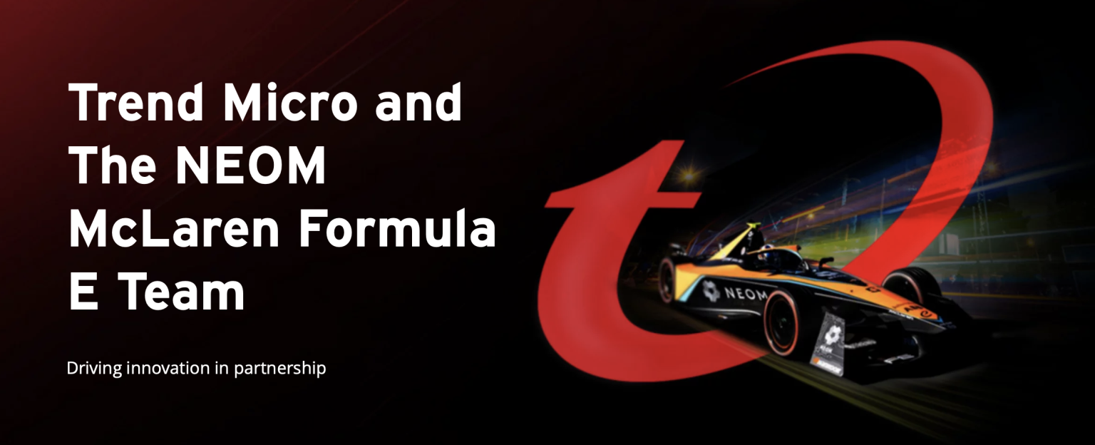 趨勢科技為知名電動賽車麥拉倫車隊NEOM McLaren Formula E Team官方合作夥伴 - 資安趨勢部落格